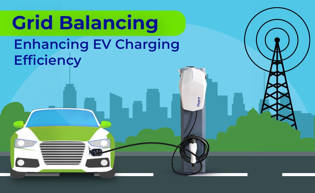 Optimizing Energy Efficiency How Grid Balancing Enhances Ev Charging